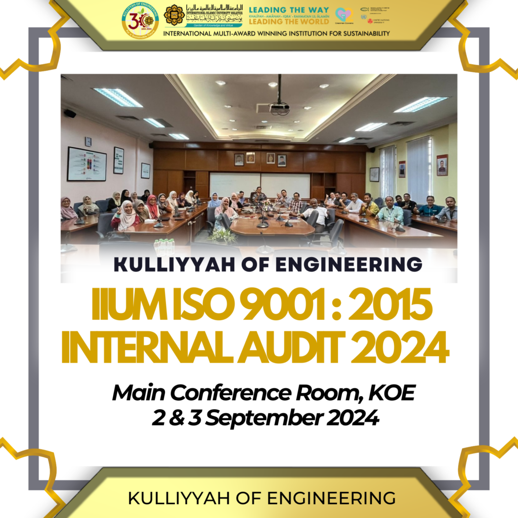 IIUM ISO 9001 2015 INTERNAL AUDIT 2024 (1) – Kulliyyah of Engineering